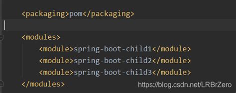 Spring Boot 父子项目的搭建（idea 搭建）idea 在springboot 项目下兴建子项目 Csdn博客
