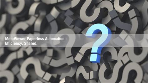 Metaviewer Paperless Automation Dynamics Communities