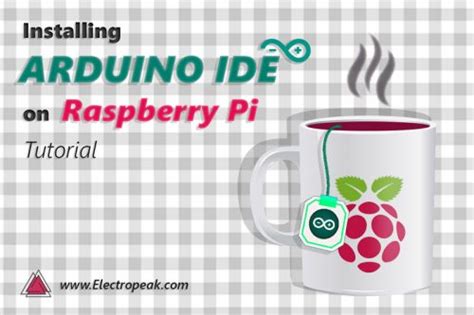 نصب نرم افزار Arduino Ide روی رزبری پای رسپبری پای در 3 گام کافه ربات