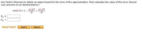 solved use taylor s theorem to obtain an upper bound for the