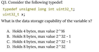 Solved Q Consider The Following Typedef Typedef Unsigned Chegg