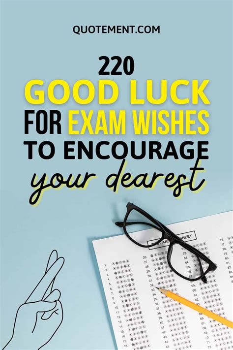 220 Good Luck For Exam Wishes To Encourage Your Dearest Exam Wishes