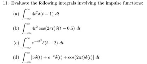 Solved 11 Evaluate The Following Integrals Involving The