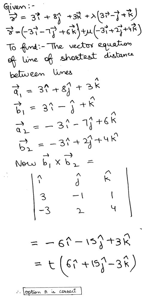 The Vector Equation Of The Line Of Shortest Distance Between The Lines