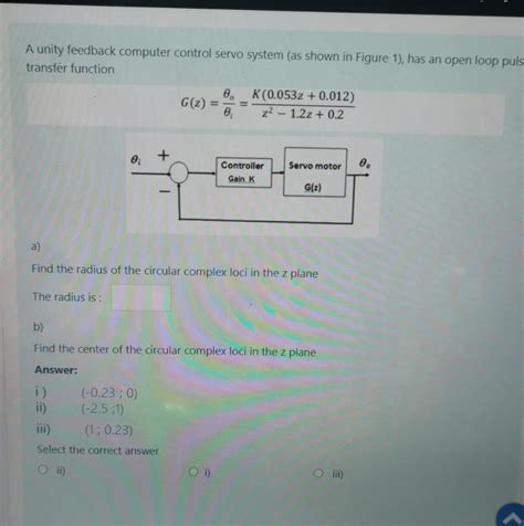 Solved A Unity Feedback Computer Control Servo System As Chegg