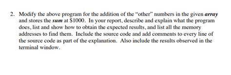 Modify The Above Program For The Addition Of The