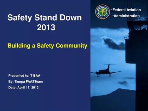 Ppt Safety Stand Down 2013 Building A Safety Community Powerpoint