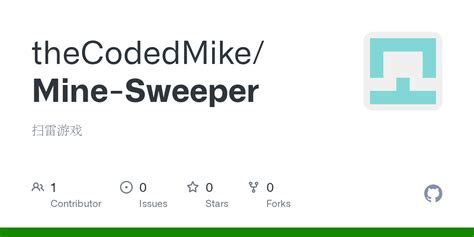 Github Thecodedmikemine Sweeper 扫雷游戏