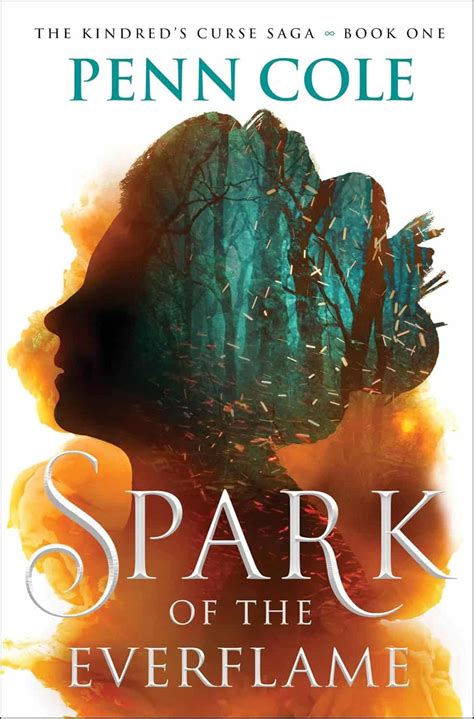 Spark Of The Everflame A Novel 1 The Kindreds Curse Saga Books