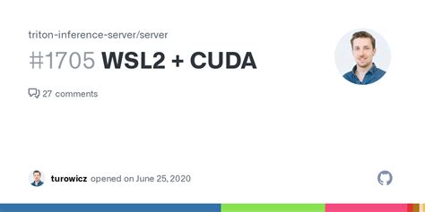 Wsl2 Cuda · Issue 1705 · Triton Inference Serverserver · Github