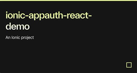 ionic appauth react demo codesandbox