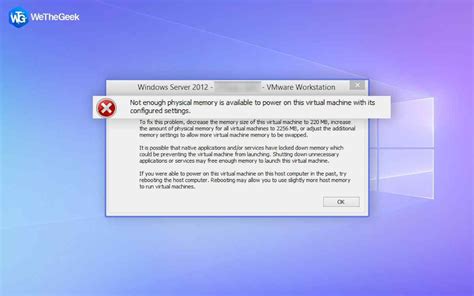 How To Fix The Not Enough Physical Memory Is Available Vmware Error