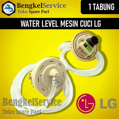 Jual Water Level Sensor Mesin Cuci LG 1 Tabung Top Loading Shopee
