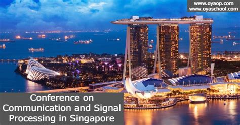 1238th International Conference On Communication And Signal Processing Oya Opportunities