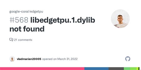 Libedgetpu Dylib Not Found Issue Google Coral Edgetpu Github