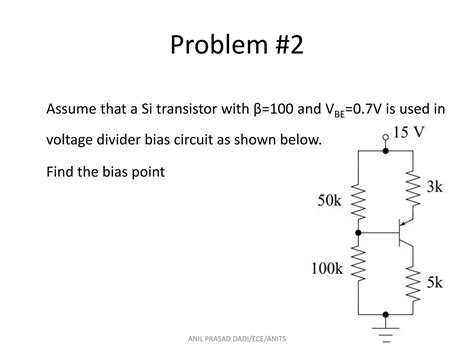 Voltage Divider Bias Circuit Dept Of ECE ANITS PPT