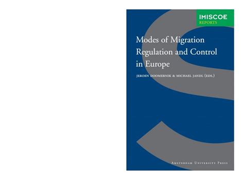 Pdf Modes Of Migration Regulation And Control In Europe Modes Modes