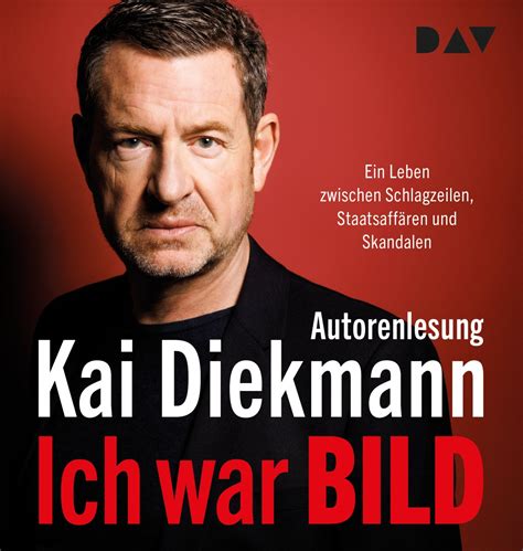 Buchpremiere Mit Kai Diekmann Zu Ich War Bild In Berlin Der Audio