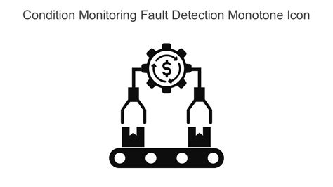 Condition Monitoring Fault Detection Monotone Icon In Powerpoint Pptx