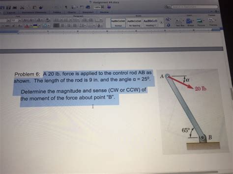 Solved A 20 Lb Force Is Applied To The Control Rod AB As Chegg