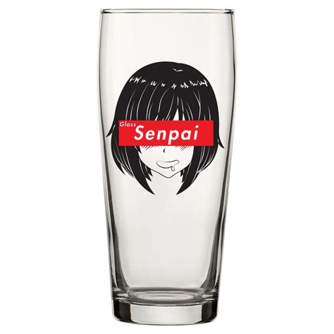 Senpai Glass Glass Senpai