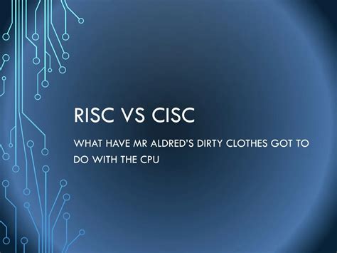 Ppt Risc Vs Cisc Powerpoint Presentation Free Download Id 8862252