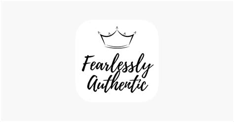 ‎fearlessly Authentic On The App Store