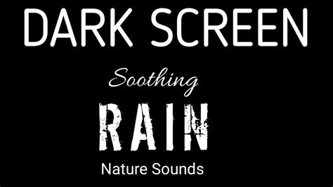 Rain Sounds For Sleeping Black Screen Sleep And Relaxation Dark Screen