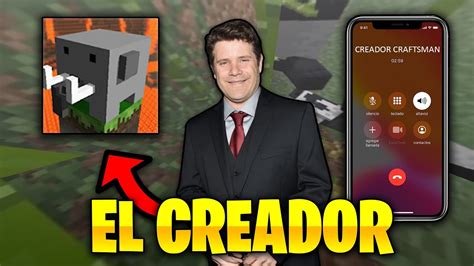 HABLO CON EL CREADOR DE CRAFTSMAN SOBRE SU TRABAJADOR Y ESTO PASO