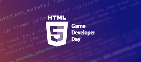 Html5 Game Developer Day To Run July 7 Game World Observer