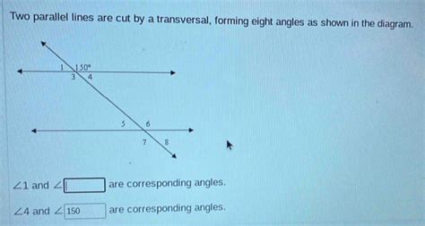 solved two parallel lines are cut by a transversal forming eight