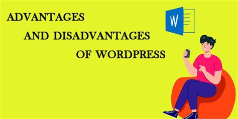 Top 5 Advantages And Disadvantages Of Wordpress For Web Development