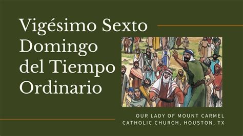 Vig Simo Sexto Domingo Del Tiempo Ordinario Houston Tx Youtube