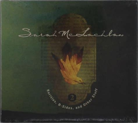 Sarah Mclachlan Rarities B Sides And Other Stuff 2008 Edition Cd