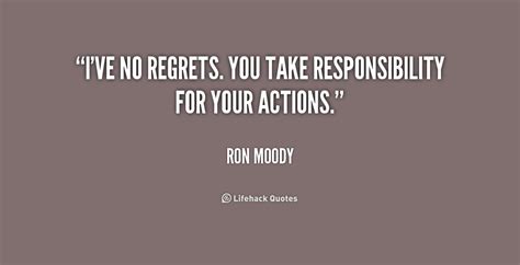 Take Responsibility For Your Actions Quotes Quotesgram