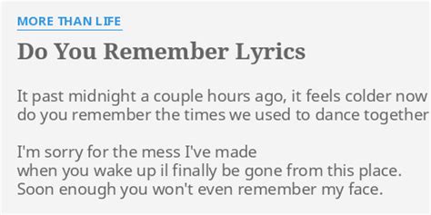 Do You Remember Lyrics By More Than Life It Past Midnight A