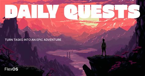 Flexos Daily Quests Turn Tasks Into An Epic Adventure