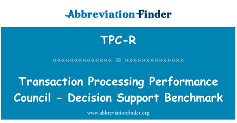 Tpc R Stands For Transaction Processing Performance Council Decision