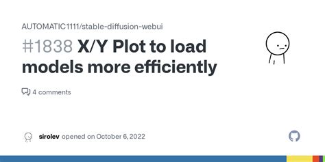 Xy Plot To Load Models More Efficiently · Issue 1838 · Automatic1111