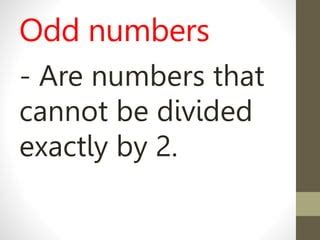ODD Numbers AND Even Numbers Presentation Pptx