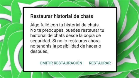 Qué significa en WhatsApp el error algo falló con tu historial de chats