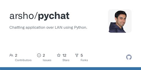 GitHub Arsho Pychat Chatting Application Over LAN Using Python