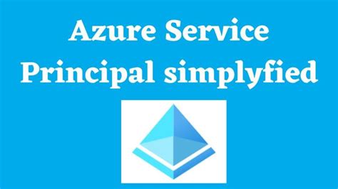 Azure Service Principal Explained With An Example Adf Storage Account Ram Rajendran