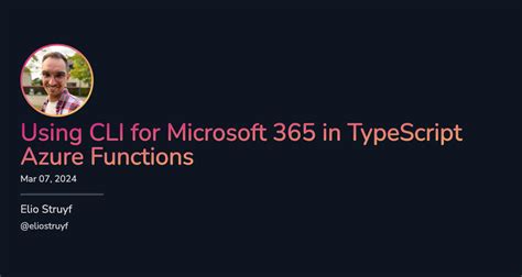 Using CLI For Microsoft 365 In TypeScript Azure Functions