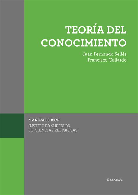 Teoría Del Conocimiento Ediciones Universidad De Navarra