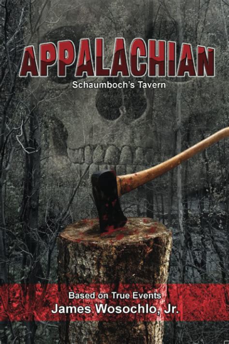 Appalachian Schaumbochs Tavern Wosochlo Jr James A 9781957424187