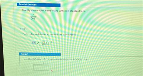 solved tutorial exercisesimplify the complex number and