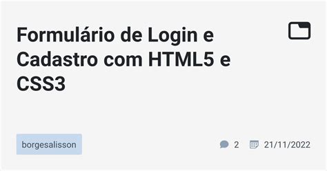Formulário de Login e Cadastro HTML5 e CSS3 borgesalisson TabNews