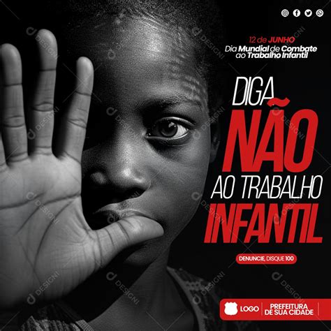 Diga N O Ao Trabalho Infantil De Junho Social Media Psd Edit Vel