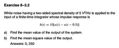 White Noise Having A Two Sided Spectral Density Of 5